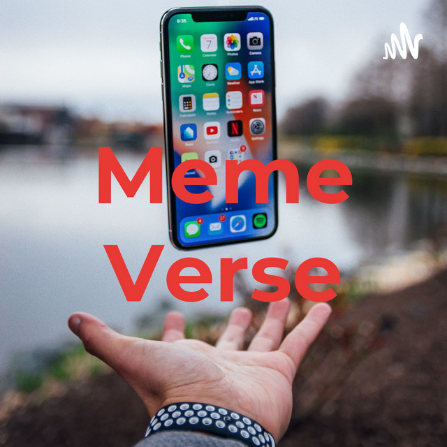 Meme Verse | Podcast on Spotify
