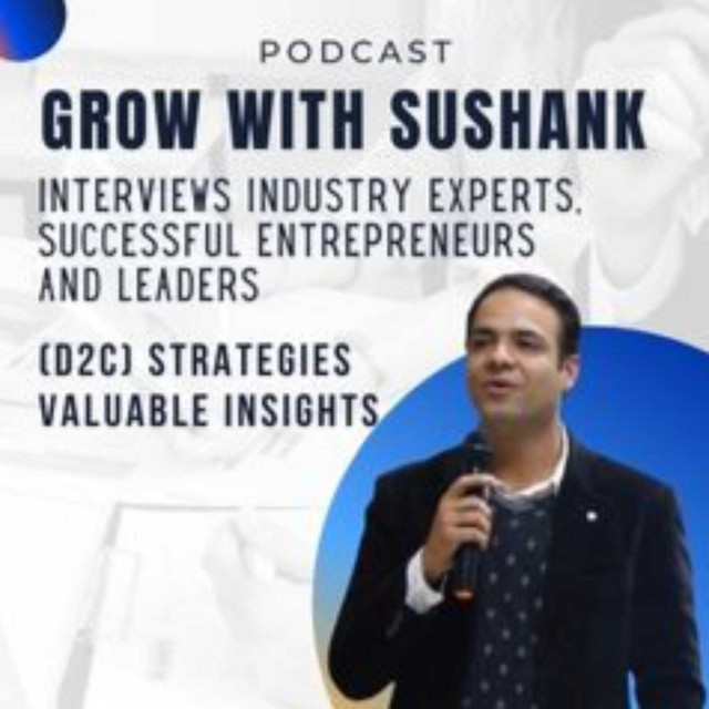 Grow with Sushank | Podcast on Spotify