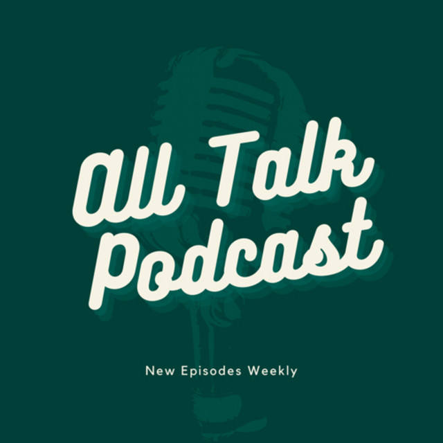 The All Talk Podcast | Podcast on Spotify