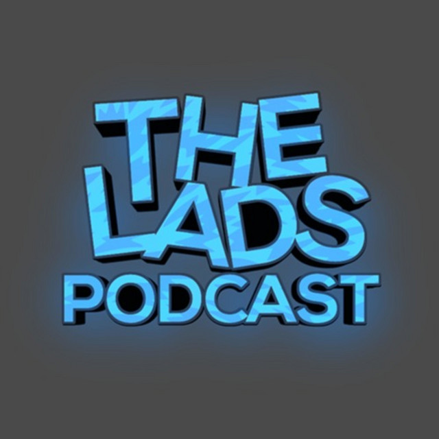 The Lads Podcast | Podcast on Spotify