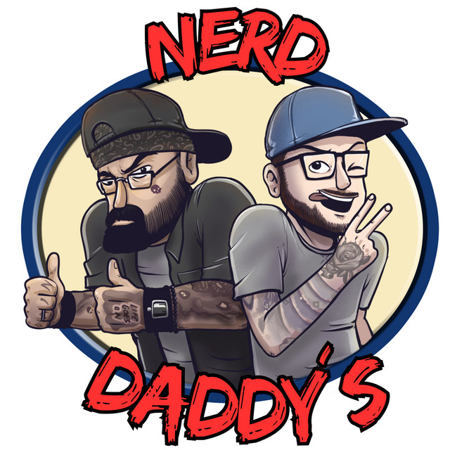 Nerd Daddy‘s | Podcast on Spotify