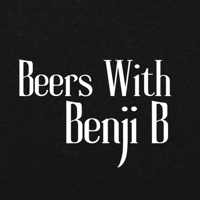 BEERS WITH BENJI B | Podcast on Spotify