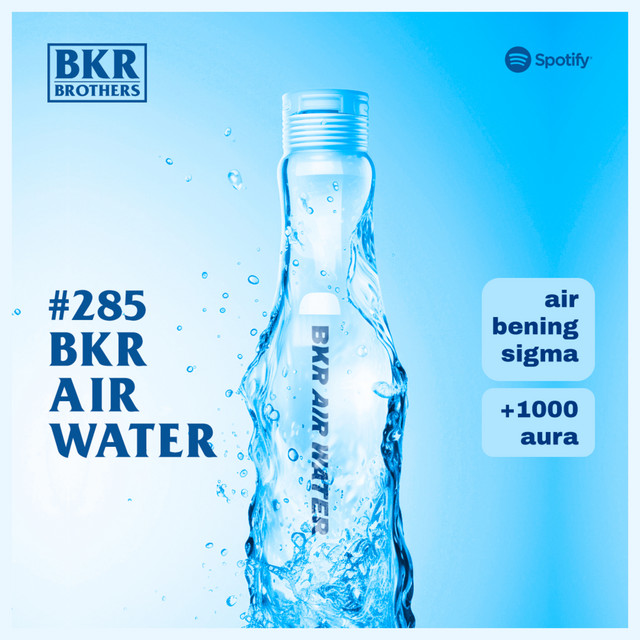 #285 BKR Air Water - BKR Brothers | Podcast on Spotify