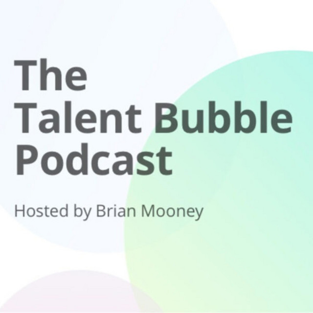 The Talent Bubble Podcast | Podcast on Spotify
