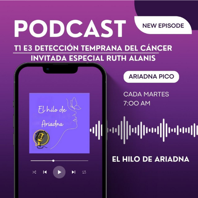 T1 E3. DETECCIÓN TEMPRANA DEL CÁNCER INVITADA ESPECIAL RUTH ALANIS - EL ...