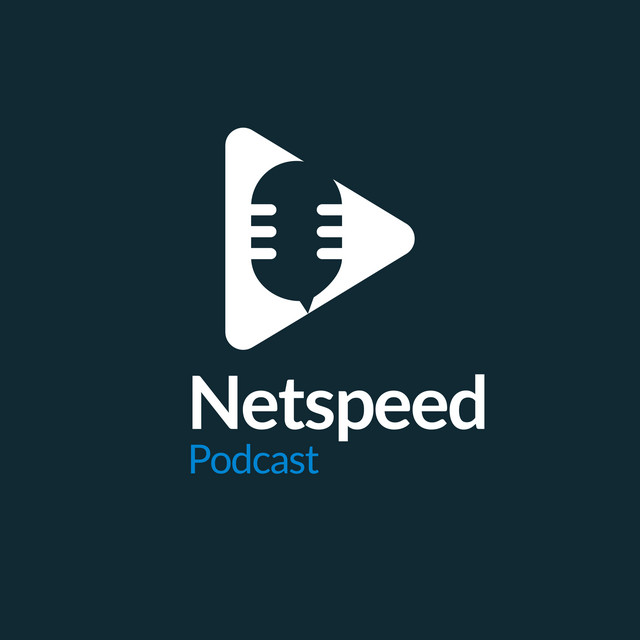 Netspeed Podcast | Podcast on Spotify