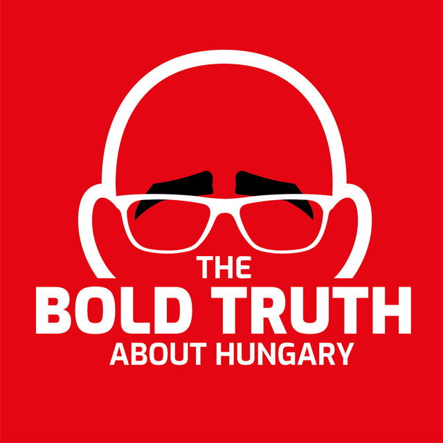 The Bold Truth About Hungary | Podcast on Spotify