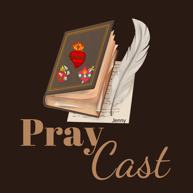 Pray Cast | Podcast on Spotify