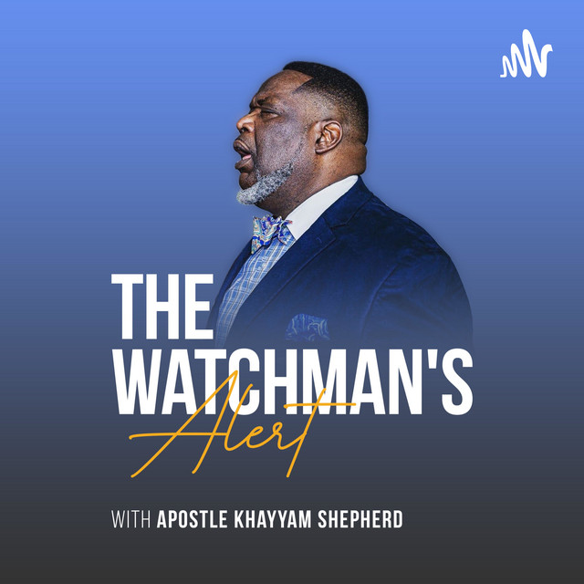 The Watchman's Alert | Podcast on Spotify