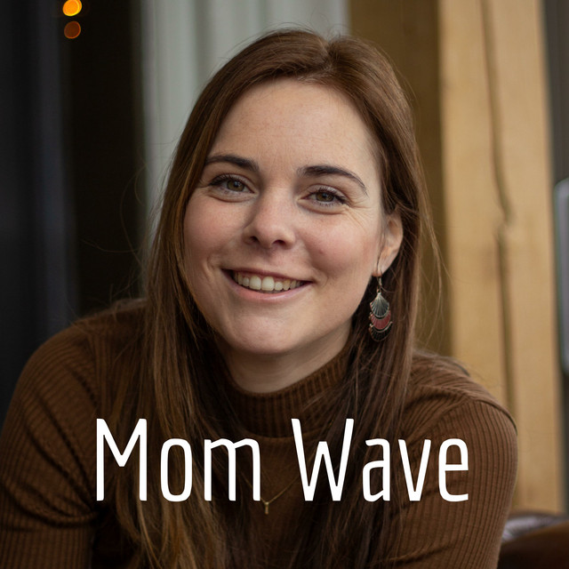 Mom Wave | Podcast on Spotify