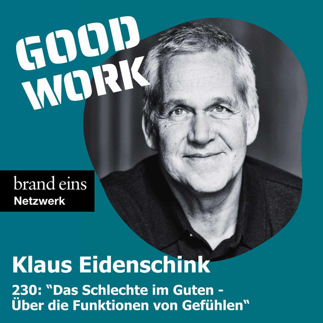 #230: "Das Schlechte im Guten - warum Verunsicherung manchmal hilfreich ...