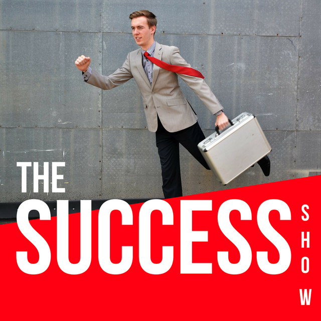The Success Show | Podcast on Spotify
