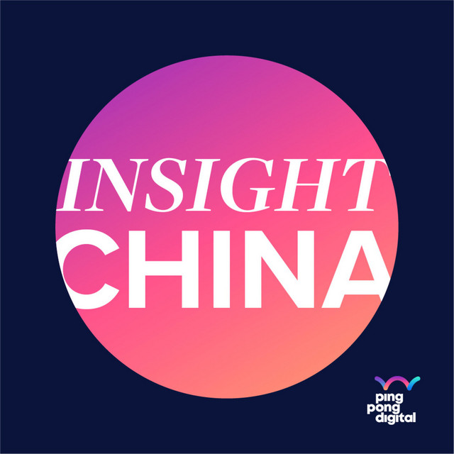 Insight China | Podcast on Spotify