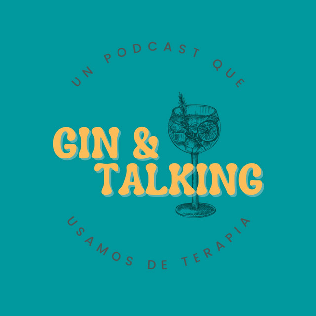 Gin&Talking | Podcast on Spotify