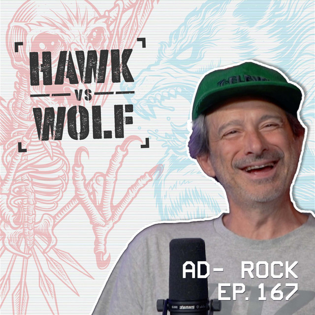 “The King” Ad-Rock - Hawk vs Wolf | Podcast on Spotify