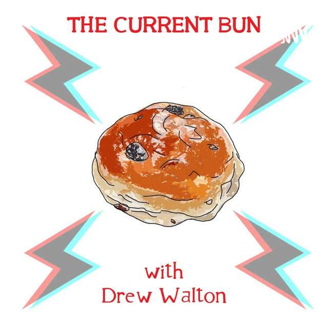 Current Bun | Podcast on Spotify
