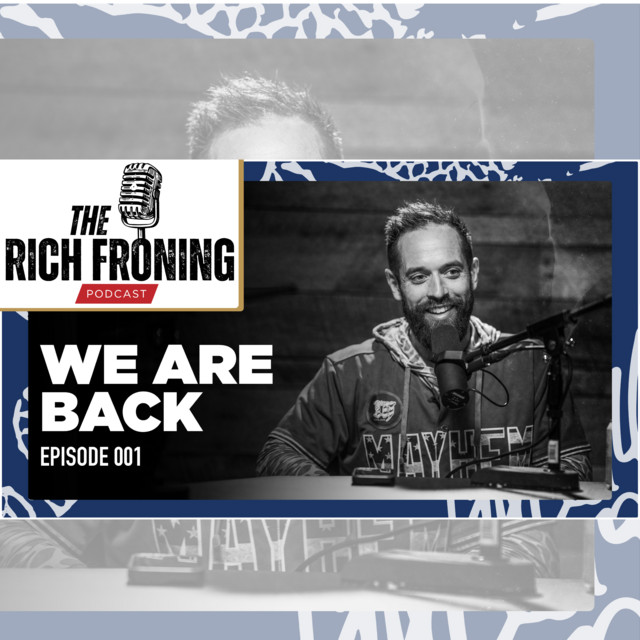 WE ARE BACK // The Rich Froning Podcast 001 - The Rich Froning Podcast ...