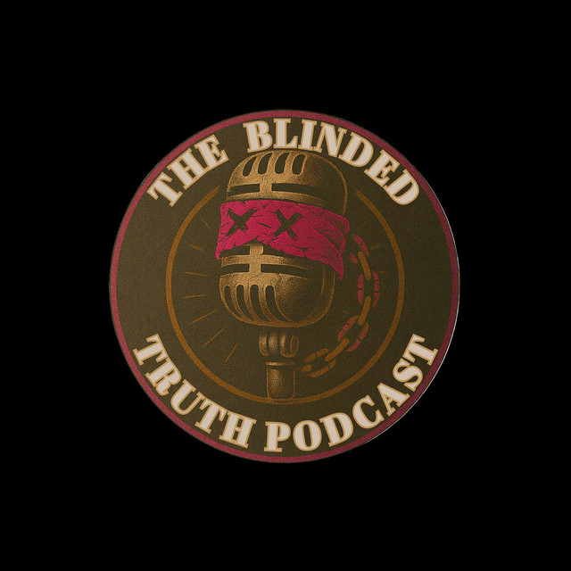 The Blinded Truth | Podcast on Spotify