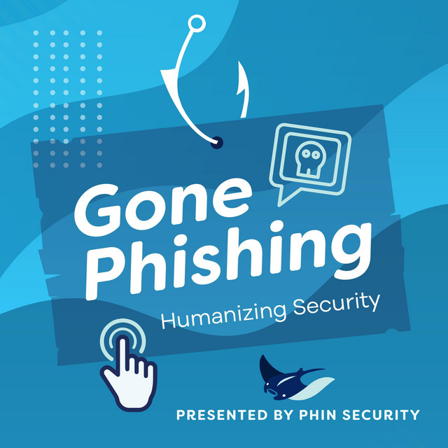 Gone Phishing | Podcast on Spotify