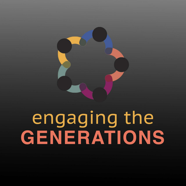 Engaging the Generations | Podcast on Spotify