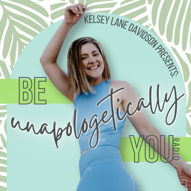 Be Unapologetically You Radio | Podcast on Spotify