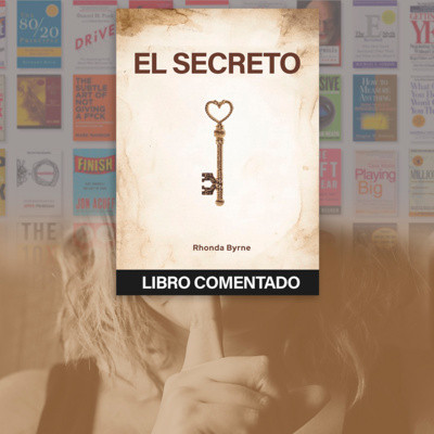 EL SECRETO - Libro Comentado - Top Audiolibros | Podcast on Spotify