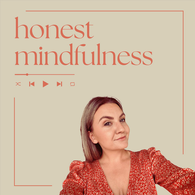 honest mindfulness | Podcast on Spotify