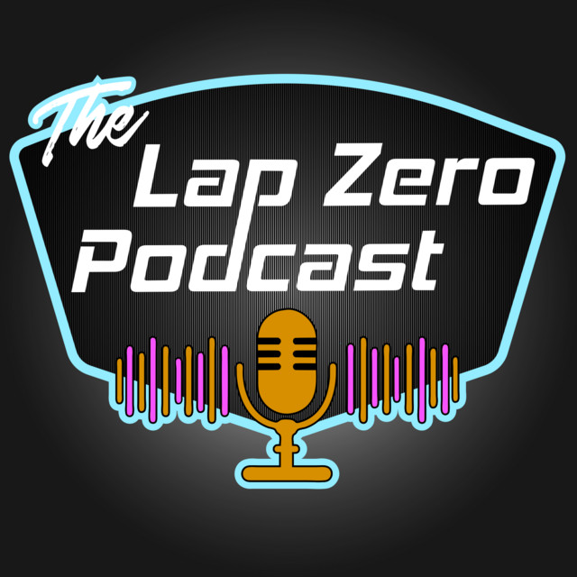 The Lap Zero Podcast | Podcast on Spotify