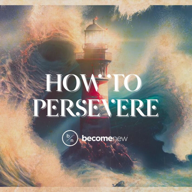 14. How to Persevere | John Ortberg - John Ortberg | Become New ...