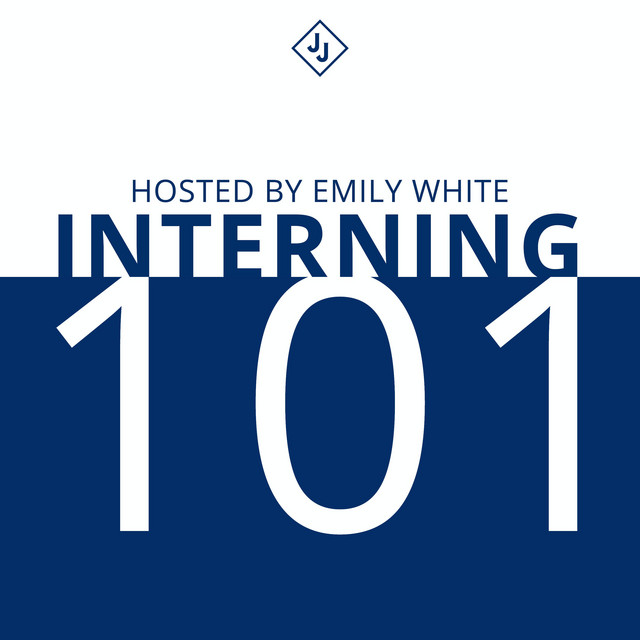 The Interning 101 Podcast | Podcast on Spotify