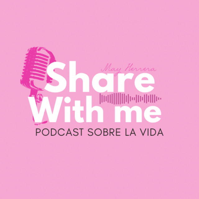 Share with me | Podcast on Spotify