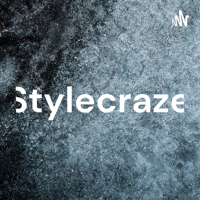 Stylecraze | Podcast on Spotify