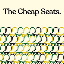 The Cheap Seats | Podcast on Spotify