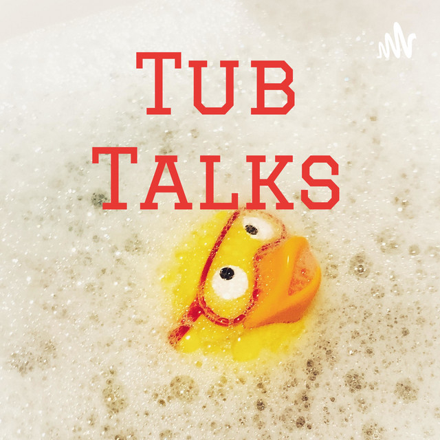 Tub Talks | Podcast on Spotify