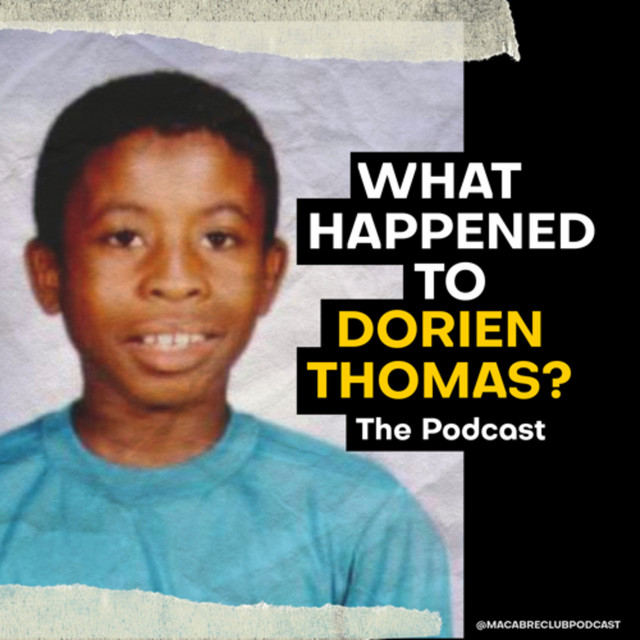 The Macabre Club - What Happened to Dorien Thomas? | Podcast on Spotify