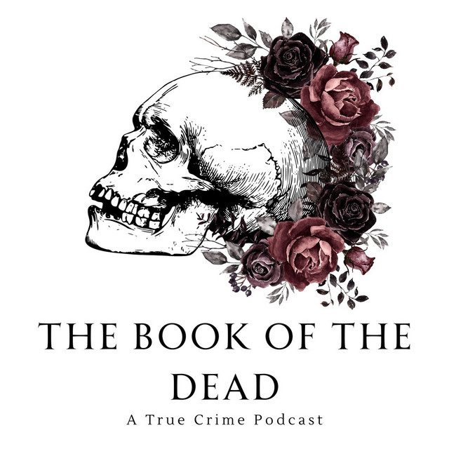 The Book of the Dead | Podcast on Spotify