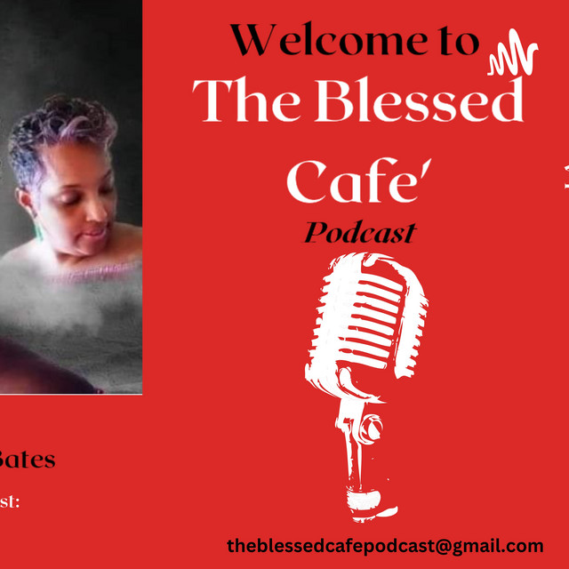 Welcome To The Blessed Cafe Podcast | Podcast on Spotify