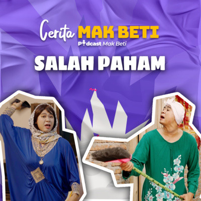 VIDEO SKETSA Mak Beti | Eps 2: Salah Paham Antara Tetangga - Cerita Mak ...