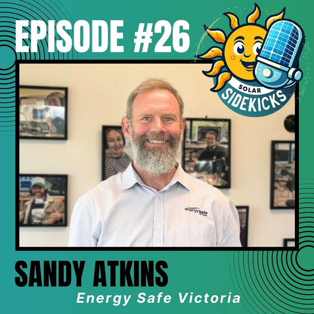 Episode 26 - Sandy Atkins | Energy Safe Victoria - Solar Sidekicks ...