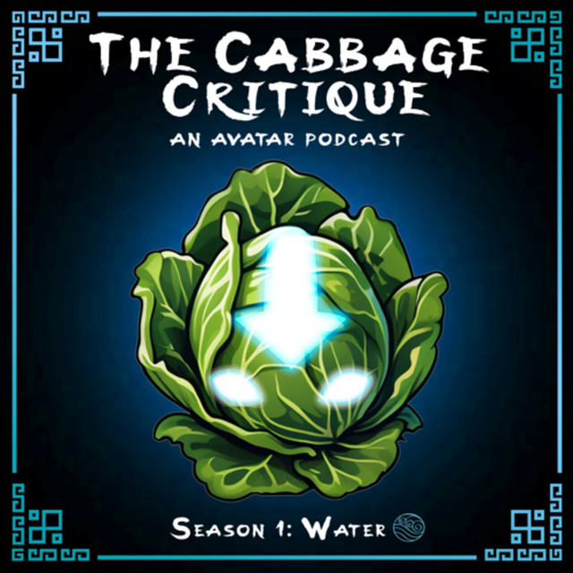 The Cabbage Critique | Podcast on Spotify