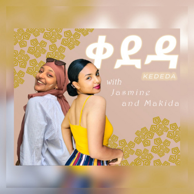 ቀደዳ/Kededa | Podcast on Spotify