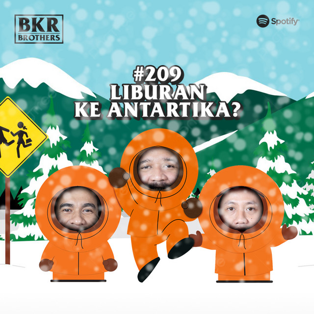 #209 Liburan Ke Antartika? - BKR Brothers | Podcast on Spotify