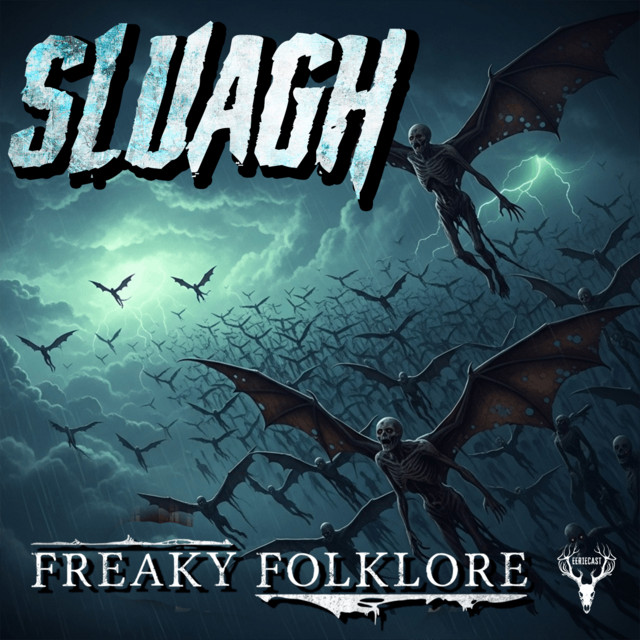 THE SLUAGH - When Death Takes Flight - Freaky Folklore | Podcast on Spotify