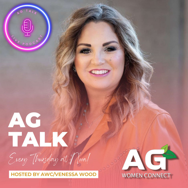 Ag Women Connect " Ag Talk, Your Story Matters!" | Podcast on Spotify