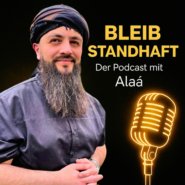 BLEIB STANDHAFT -Der Podcast mit Alaá El Sayed | Podcast on Spotify
