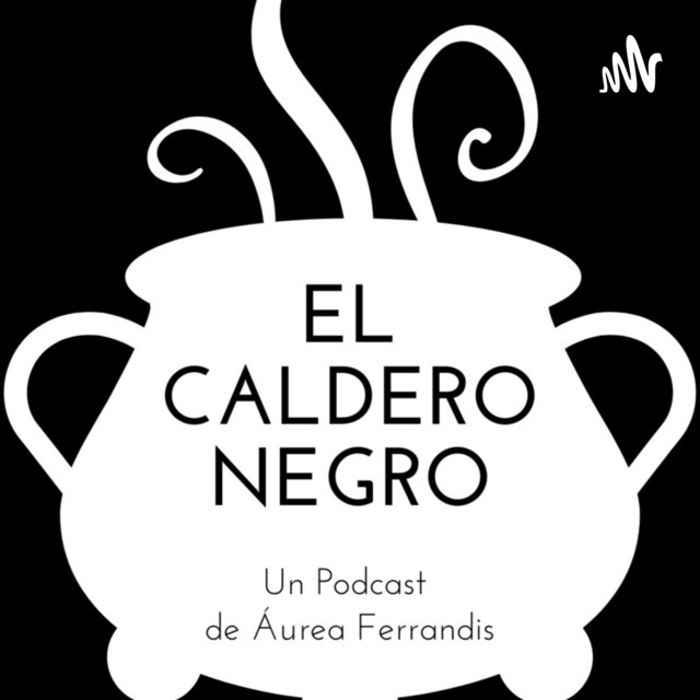 El Caldero Negro | Podcast on Spotify