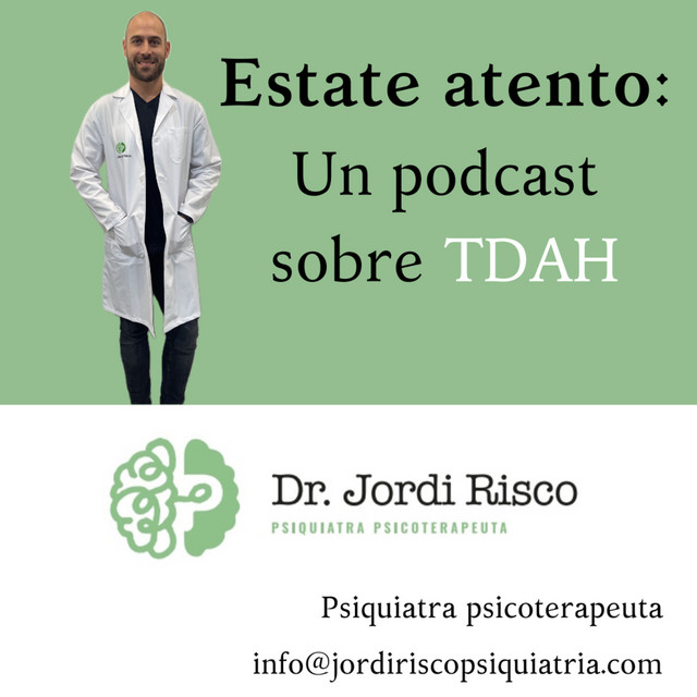 Estate atento: Un podcast sobre TDAH | Podcast on Spotify