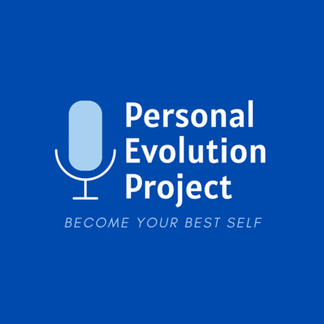 Personal Evolution Project | Podcast on Spotify