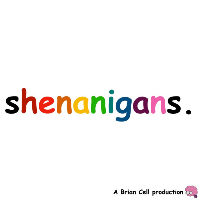 SHENANIGANS. | Podcast on Spotify
