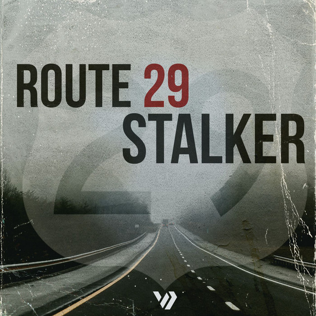 Route 29 Stalker | Podcast on Spotify
